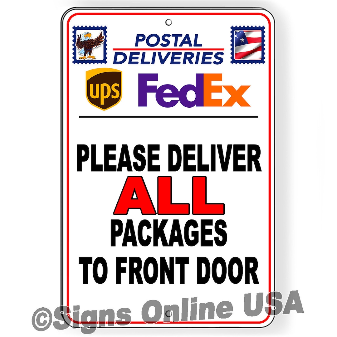 Magnetic Sign Deliver All Packages to Front Door Do Not Leave Any ...