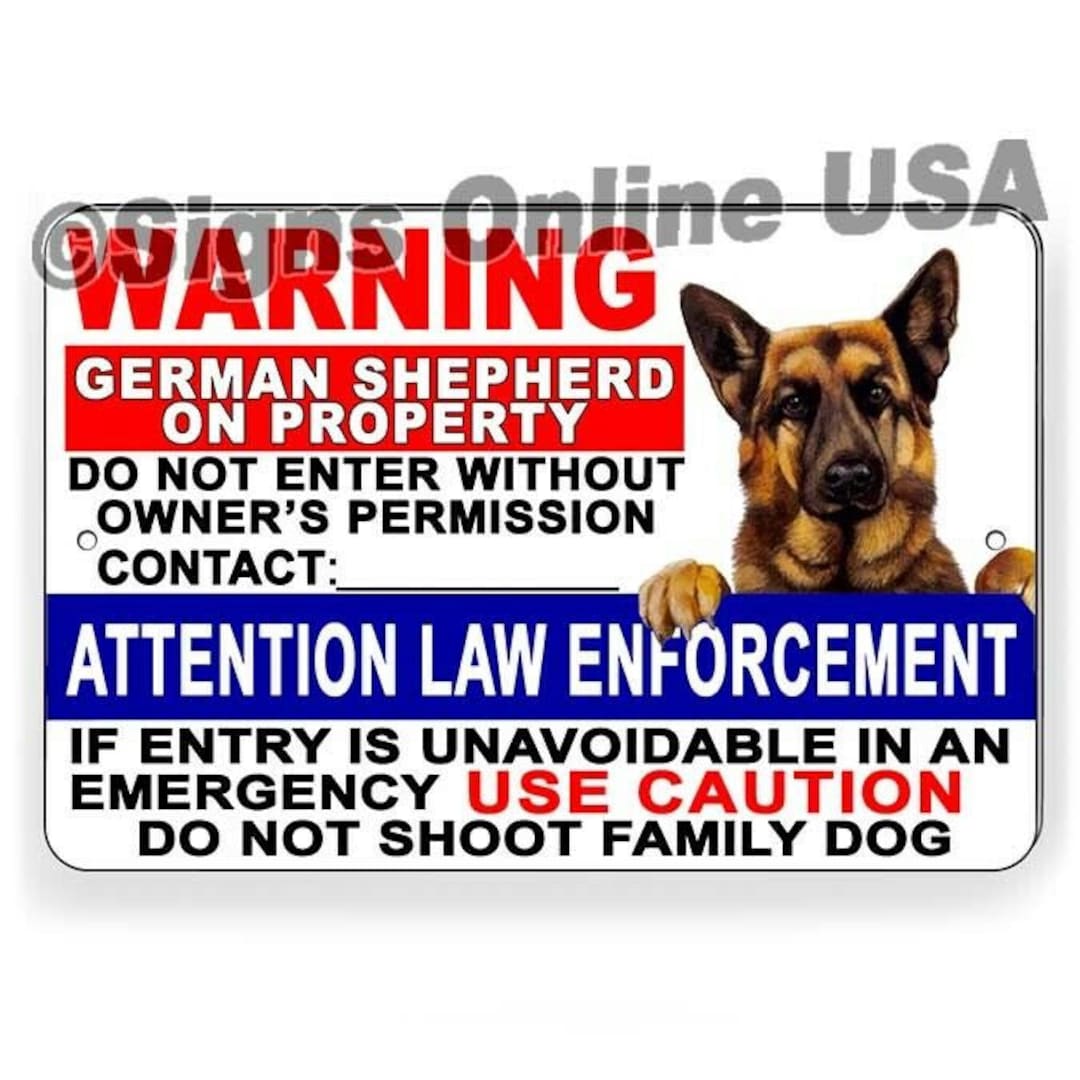 Law Enforcement Do Not Shoot Family Dog Sign or Decal Beware German ...