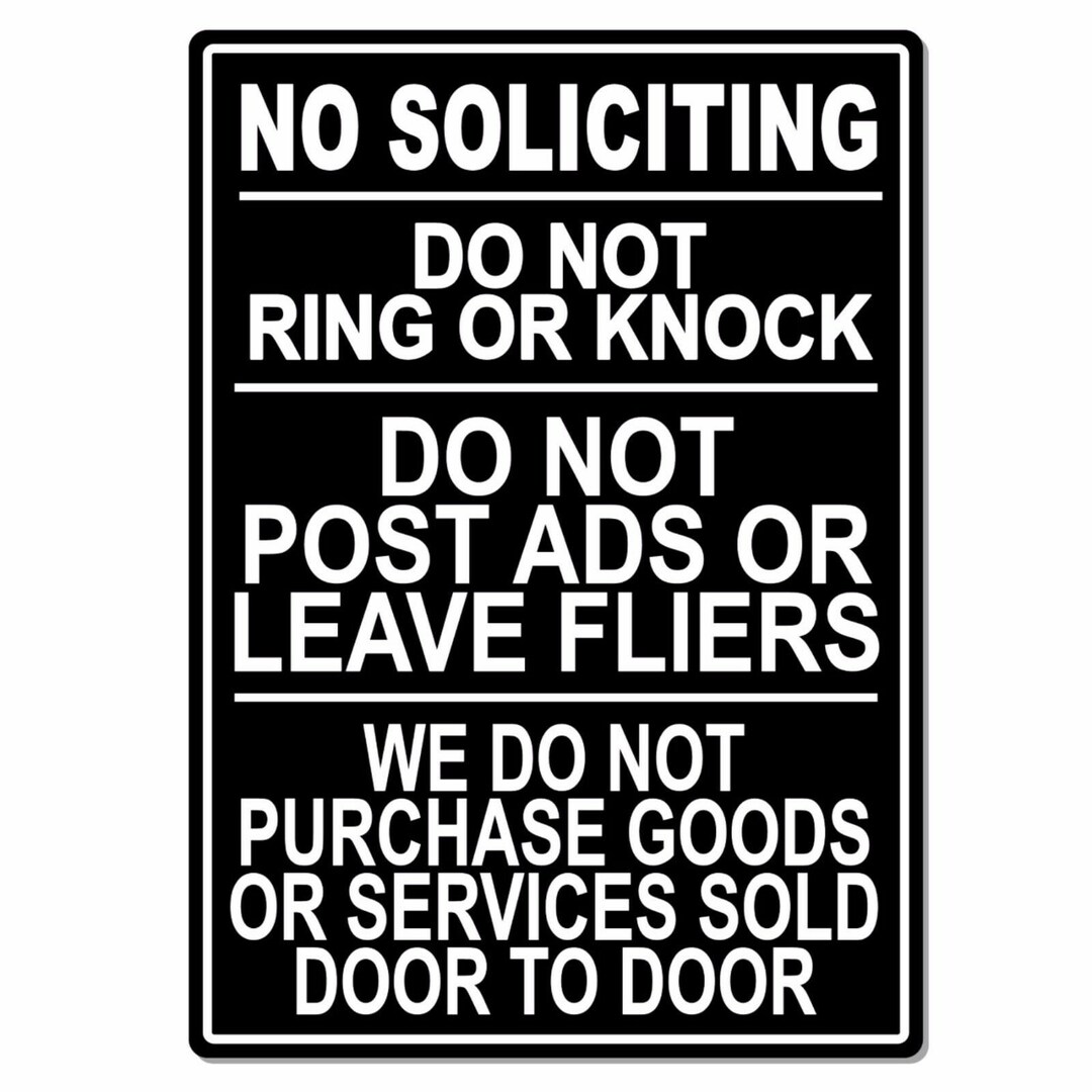 No Soliciting Do Not Ring Knock We Do Not Buy Door to Door Sign / Decal ...