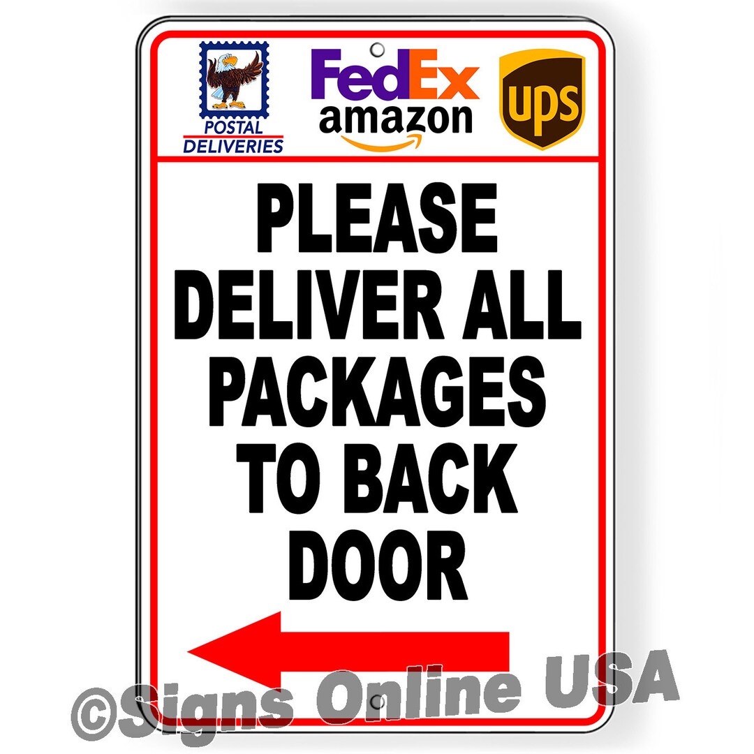 Deliver Packages to Back Door Arrow Left Metal Sign / Magnetic Sign ...