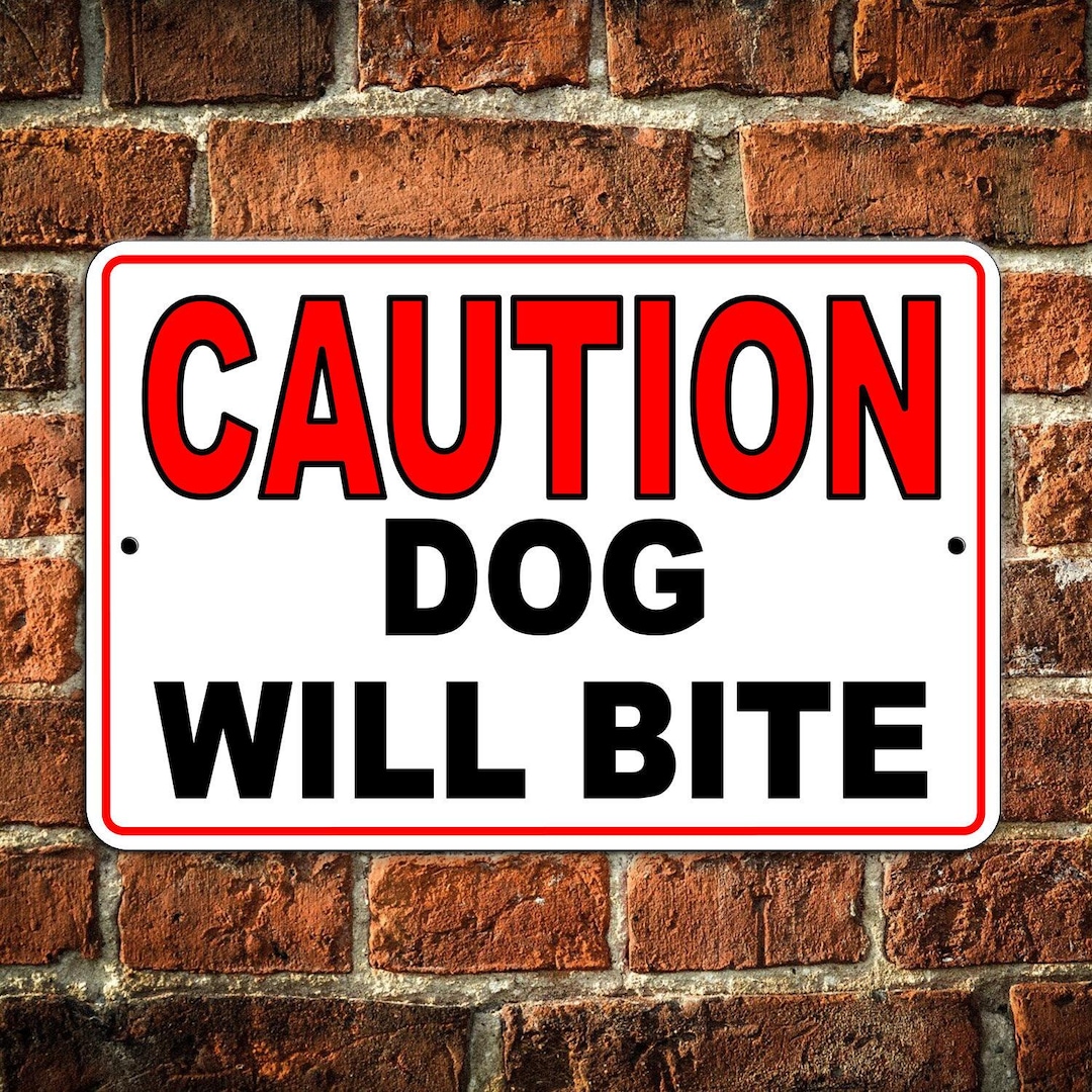 Caution Dog Will Bite Beware of Dog Sign / Decal / Magnetic Sign ...