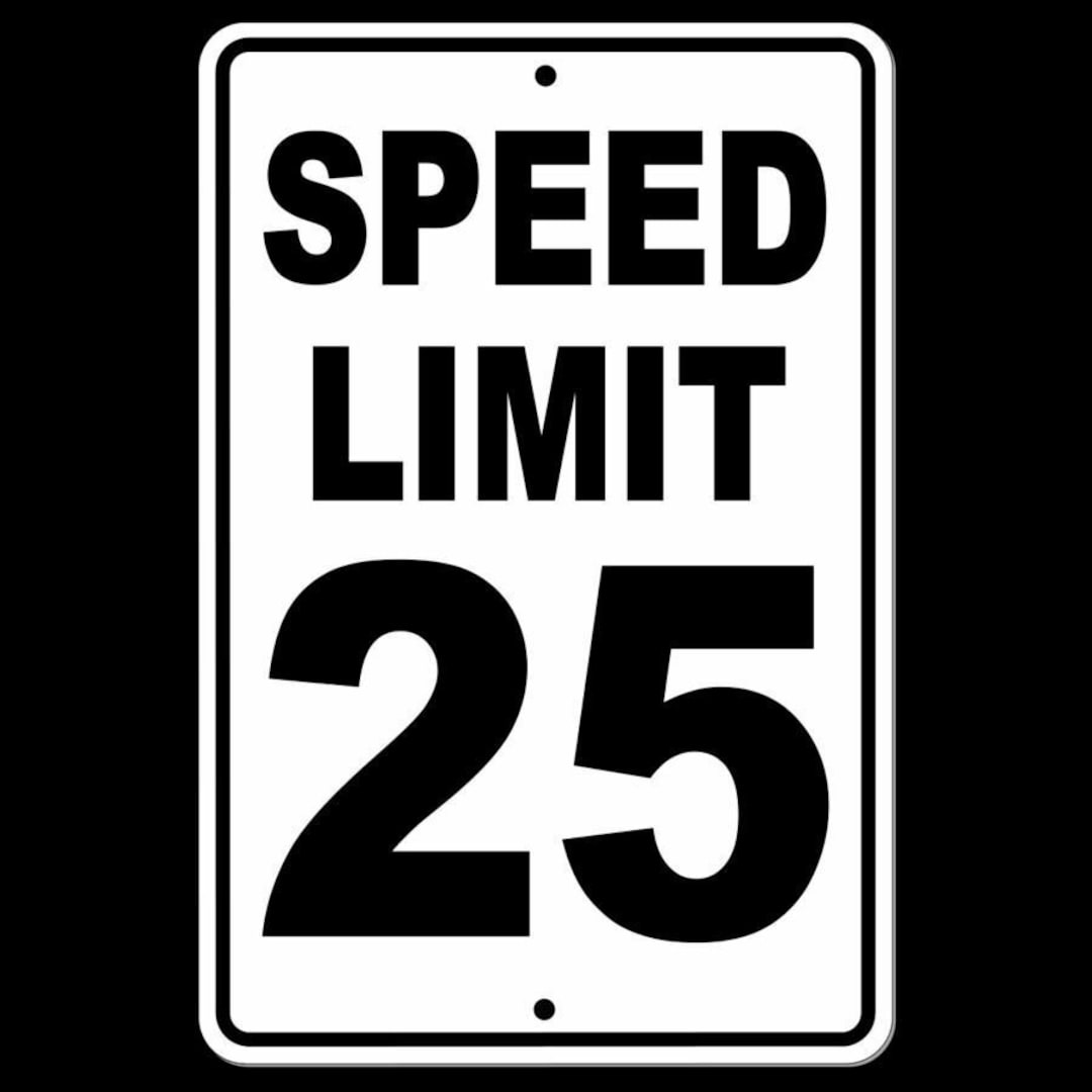 Speed Limit 25 Metal Sign / Magnetic Sign / Decal / MPH Slow Warning ...