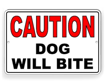 Caution Dog Will Bite Beware of Dogs Sign / Decal / Yard Sign | Etsy