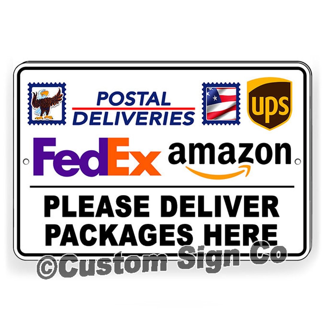 Deliver Packages Here Metal Sign / Magnetic Sign / Decal Delivery ...