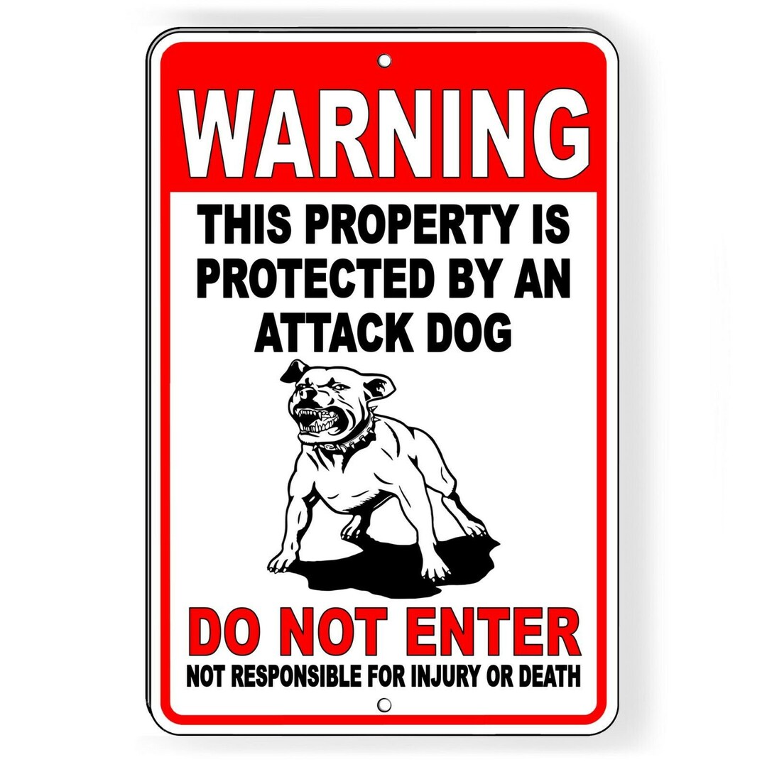 Warning Property Protected by Attack Dog Do Not Enter Sign / Decal ...
