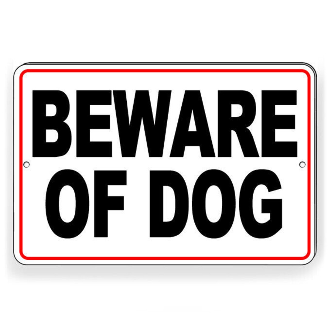 Beware of Dog Metal Sign or Decal 6 Sizes Warning Beware Security ...
