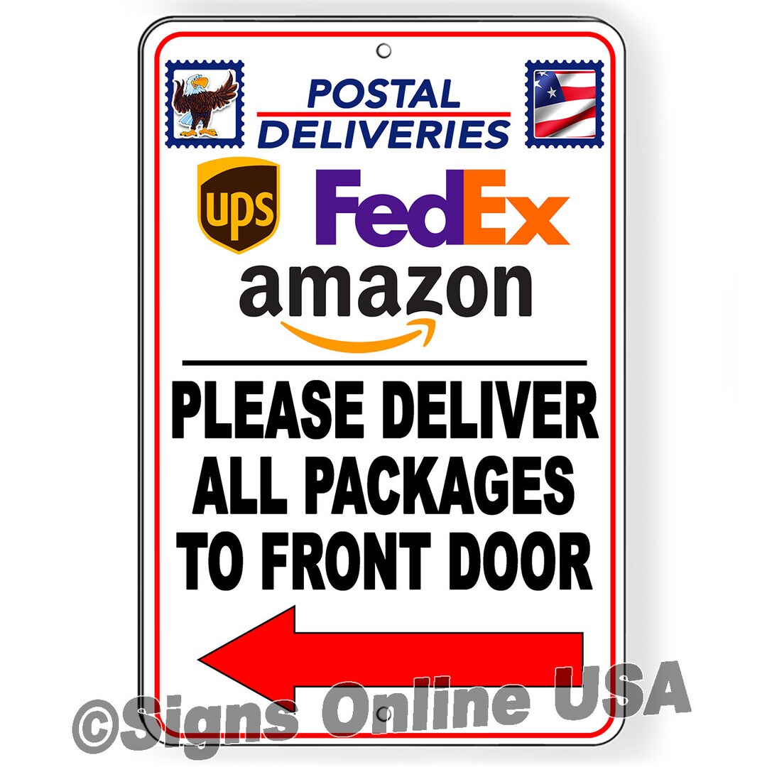 Deliver All Packages to Front Door Arrow Left Metal Sign / Magnetic ...