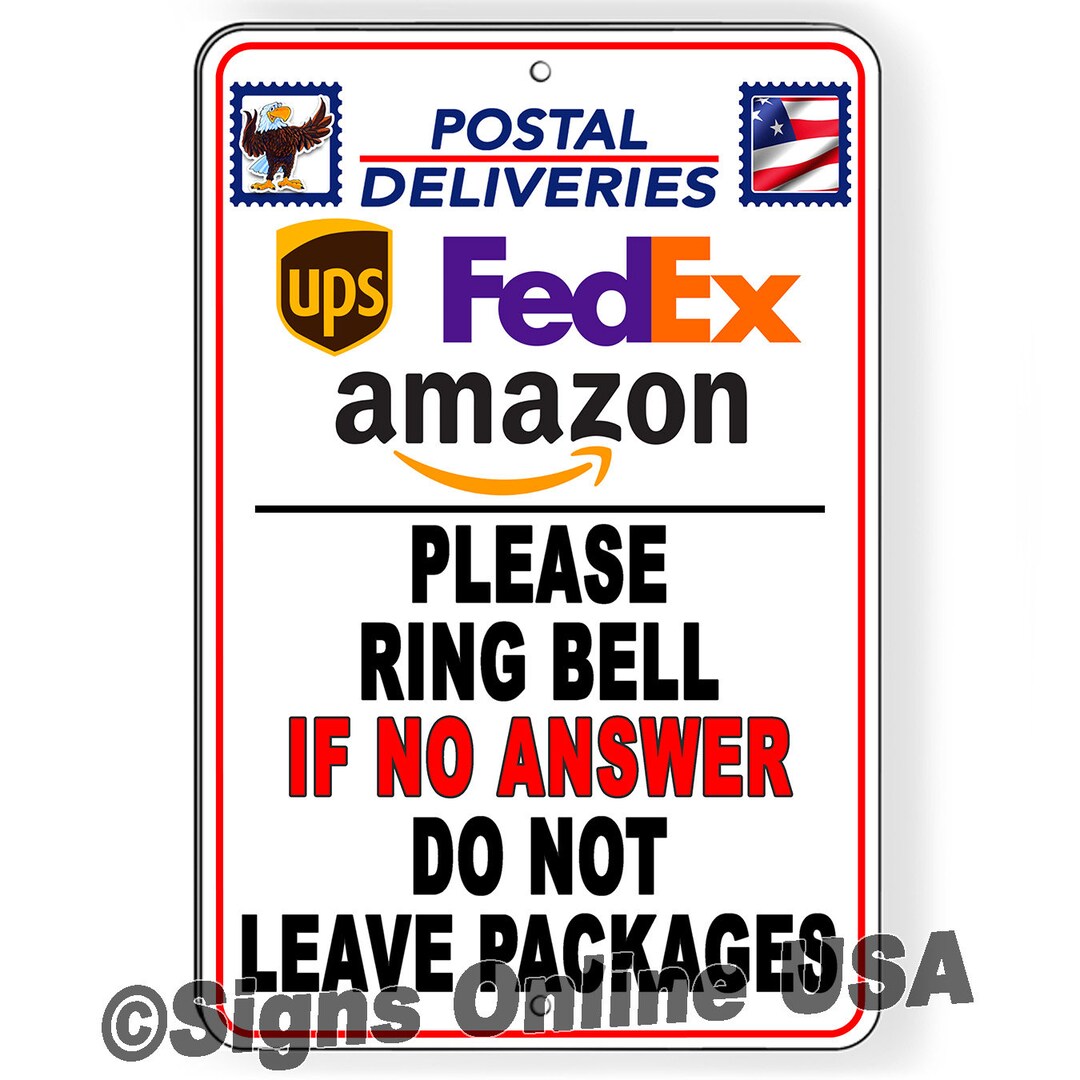 Ring Bell No Answer Do Not Leave Packages Delivery Instructions Sign ...
