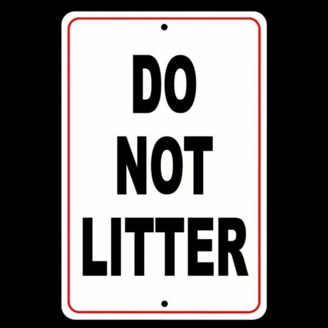 Do Not Litter No Littering Sign / Decal Security Metal Warning Trash ...