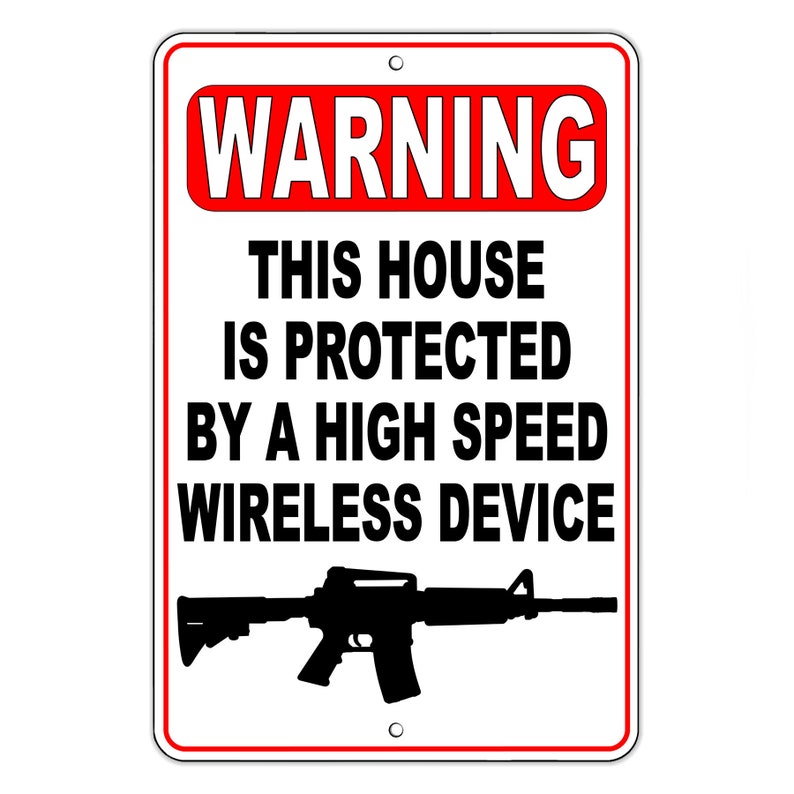 Warning This House is Protected by A High Speed Wireless - Etsy