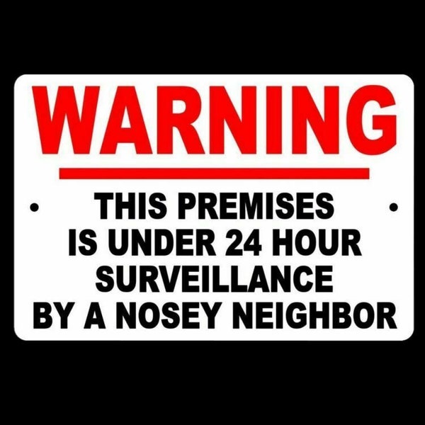 Nosey Neighbor Sign - Etsy