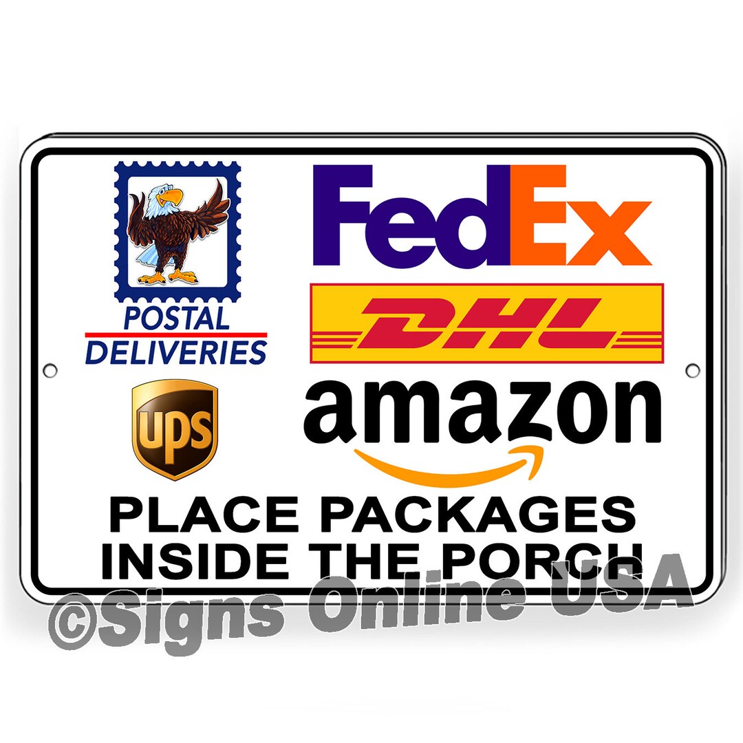 Place Packages Inside the Porch Metal Sign / Magnetic Sign / Decal ...