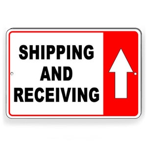 Shipping and Receiving Arrow up Sign / Decal / Warehouse Delivery Si220 ...