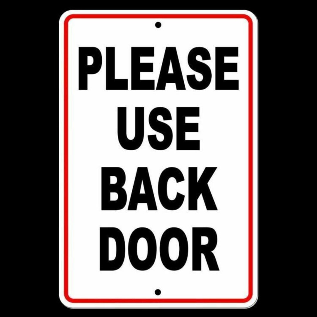 Please Use Back Door Sign / Decal Warning Delivery Notice Please Knock ...