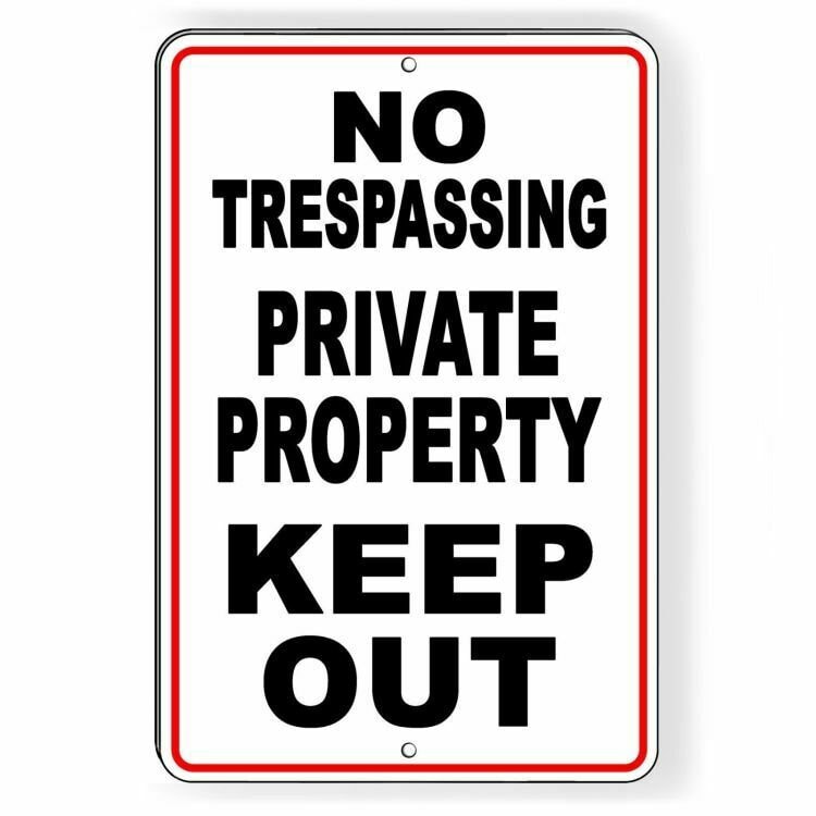Private Property Keep Out Sign