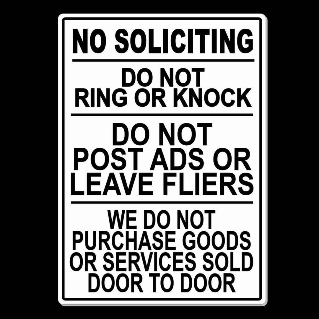 No Soliciting Do Not Ring Knock We Do Not Buy Door to Door Sign / Decal ...