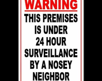Nosey Neighbor Sign - Etsy