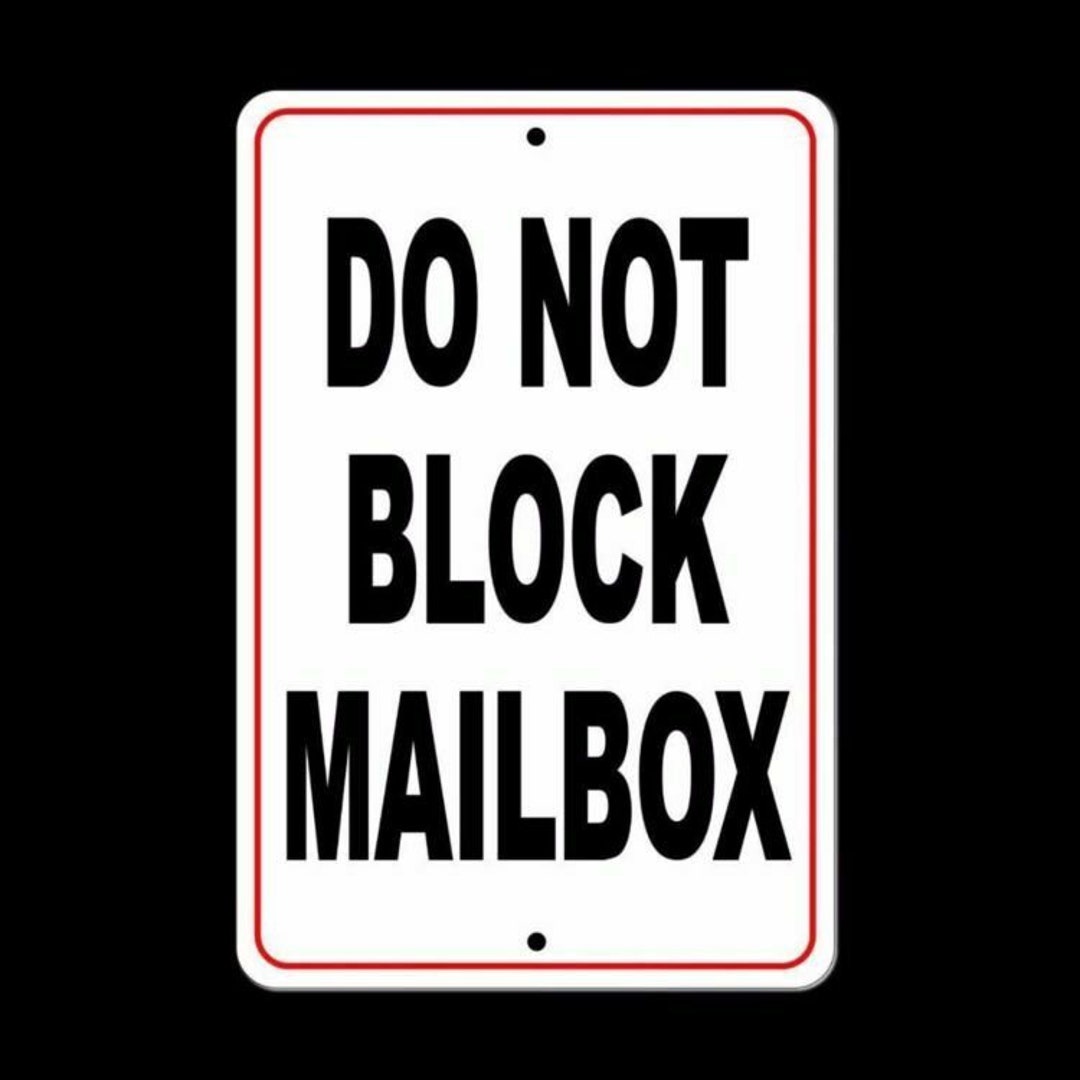 Do Not Block Mailbox Metal Sign / Decal Warning Security Driveway Auto ...