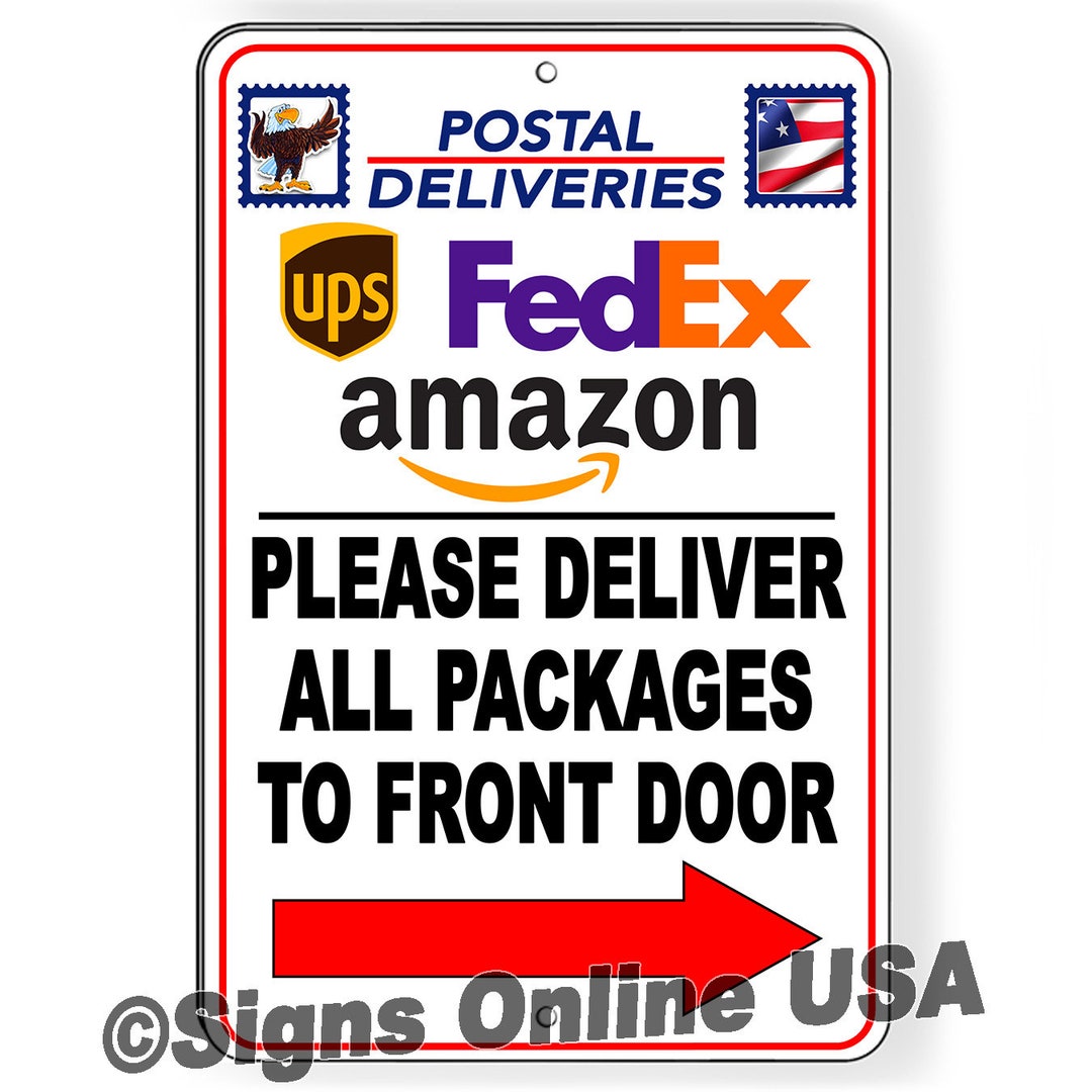 Deliver All Packages to Front Door Arrow Right Metal Sign / Magnetic ...