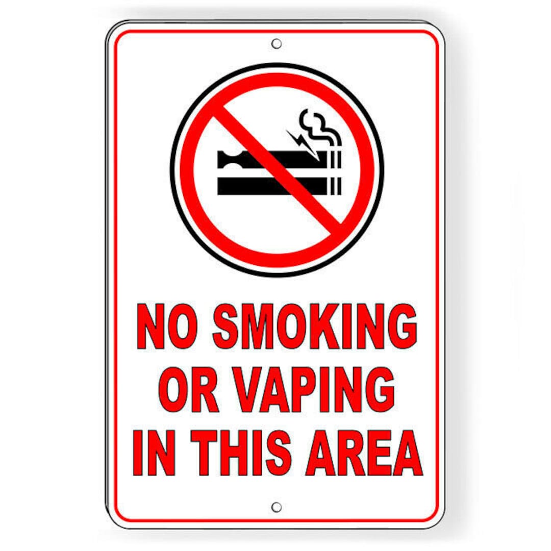 No Smoking or Vaping in This Area Sign / Decal Warning Sns017 ...