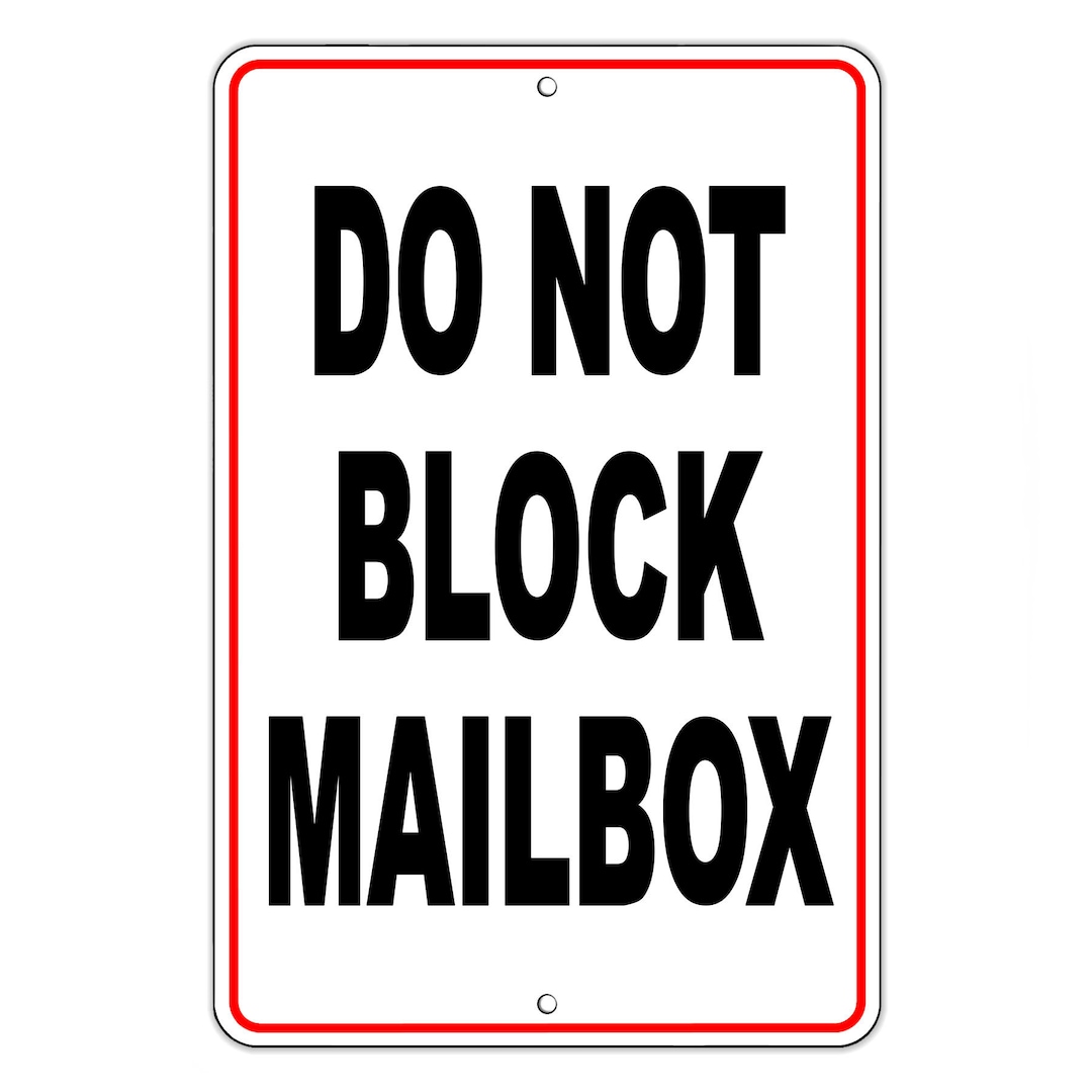 Do Not Block Mailbox Sign / Decal No Parking Towed Security SDNB003 ...