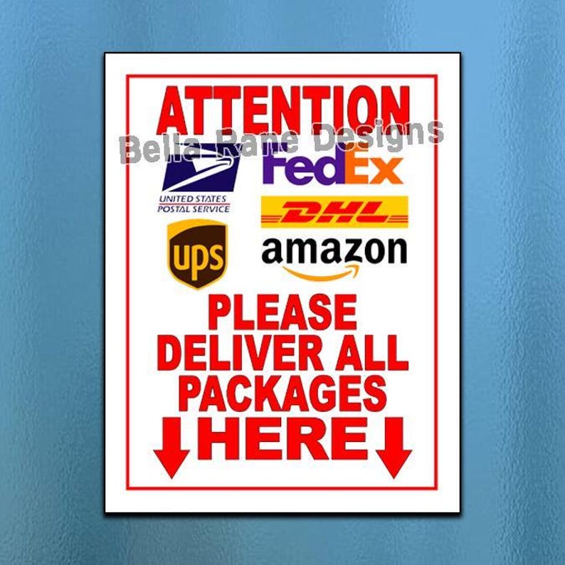 Sign / Deliver All Packages Here Arrows Down / Delivery Instructions ...
