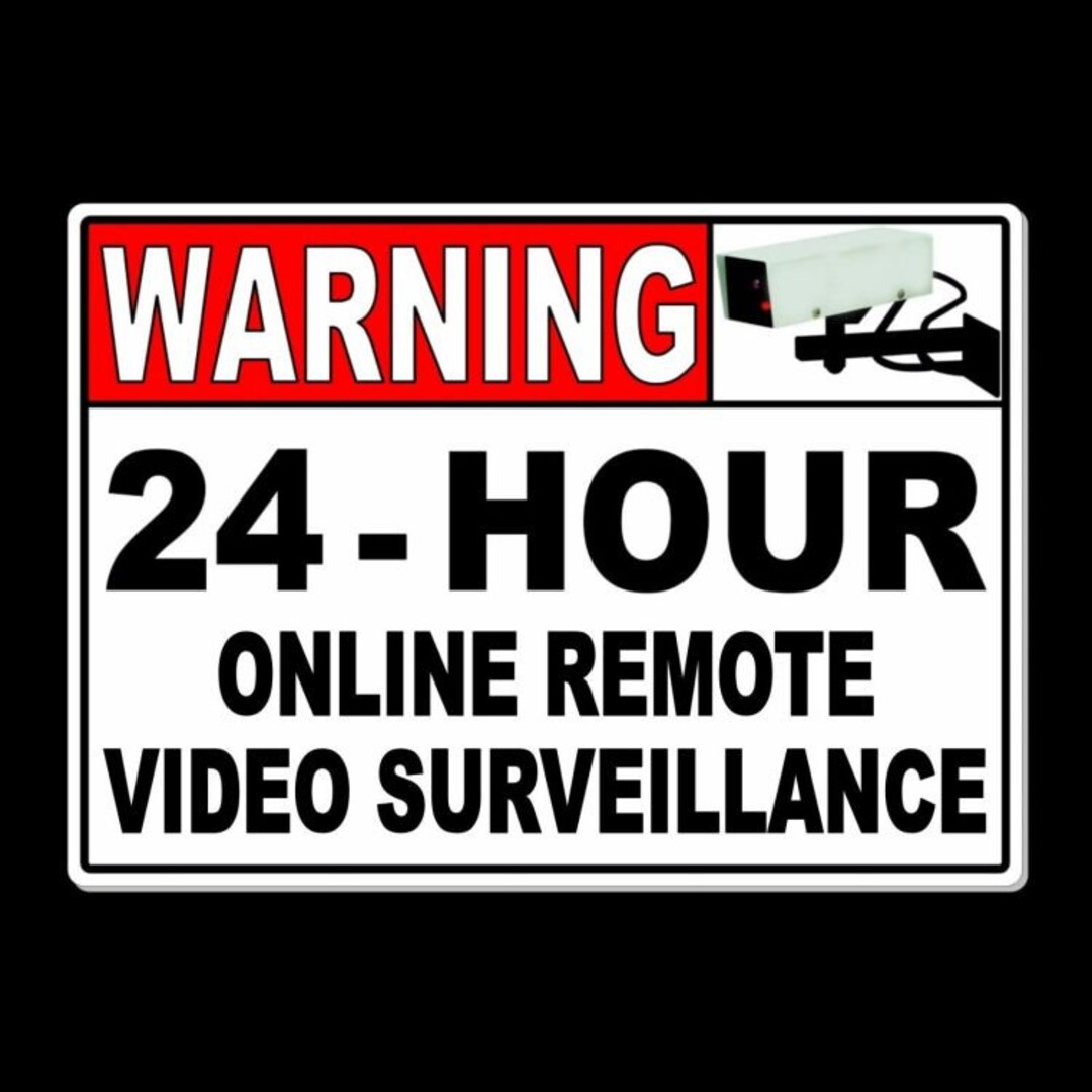 Warning 24 Hour Online Remote Video Surveillance Metal Sign/ Magnetic ...
