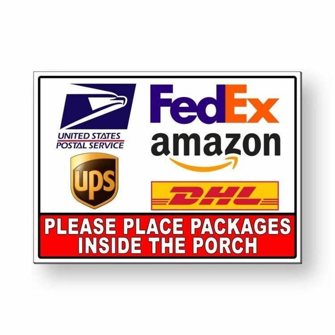 Place Packages Inside the Porch Delivery Instructions Sign / Decal Ups ...