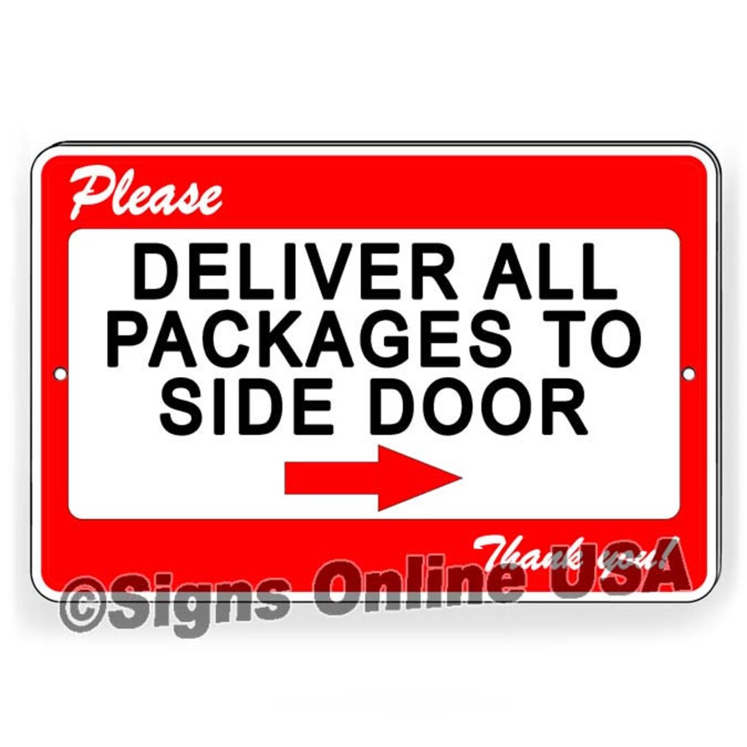 Deliver All Packages to Side Door Arrow Right Sign / Decal Fedex ...