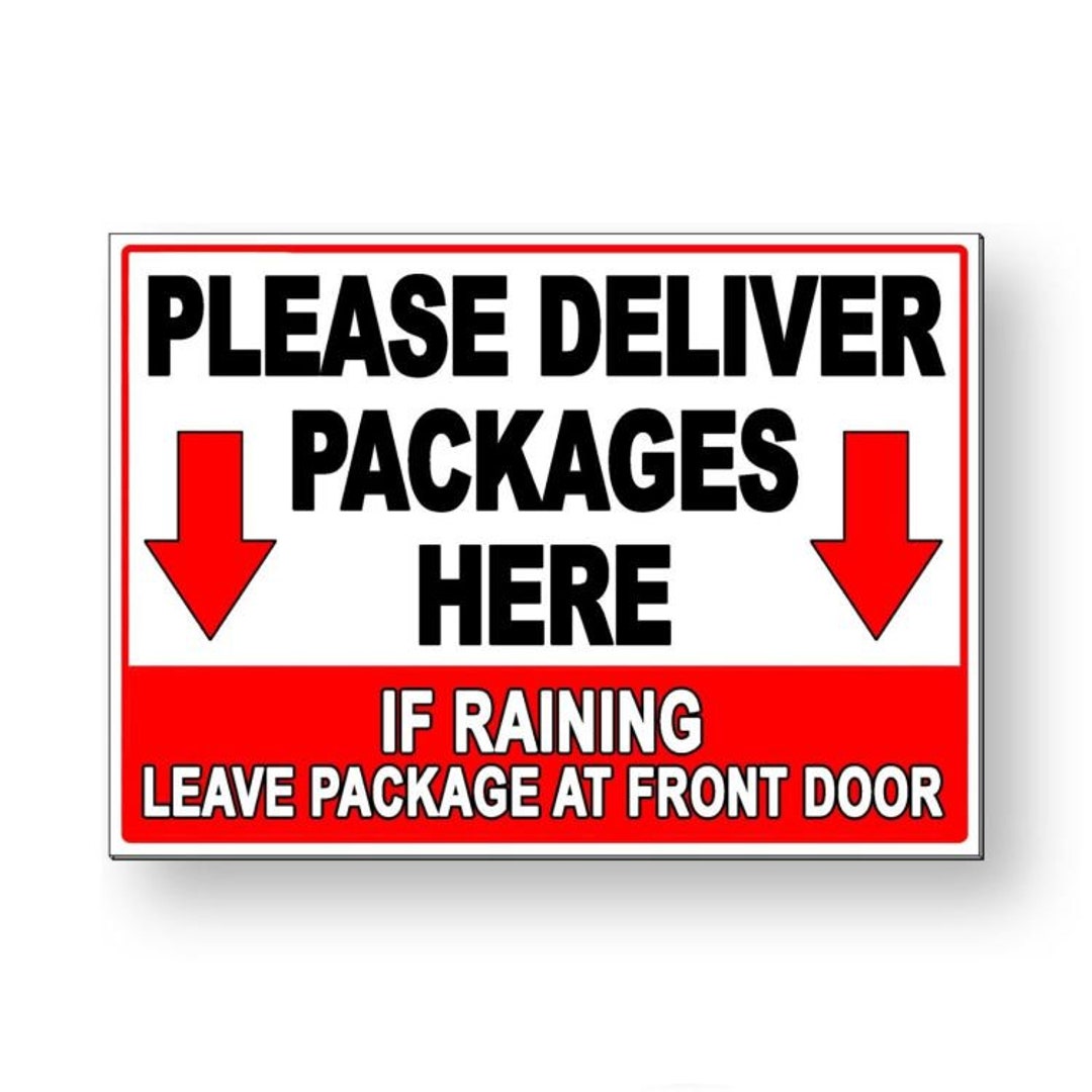 Please Deliver Packages Here If Raining Front Door Sign / Decal / MS043 ...
