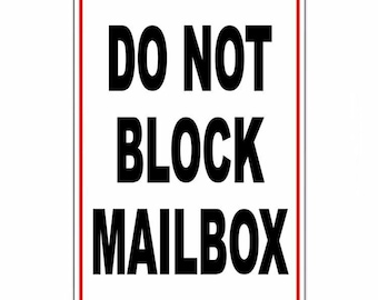 Sign Do Not Block Mailbox - Etsy