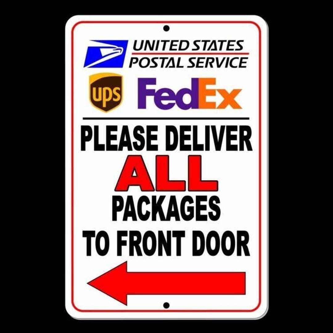Please Deliver All Packages to Front Door Arrow Left Sign / Decal I035 ...