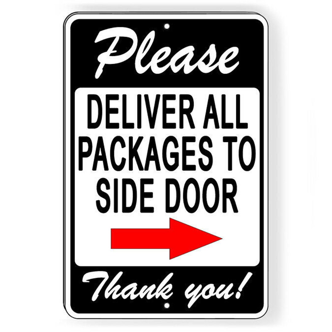 Deliver Packages to Side Door Sign - Aluminum, Magnetic or Decal - Etsy