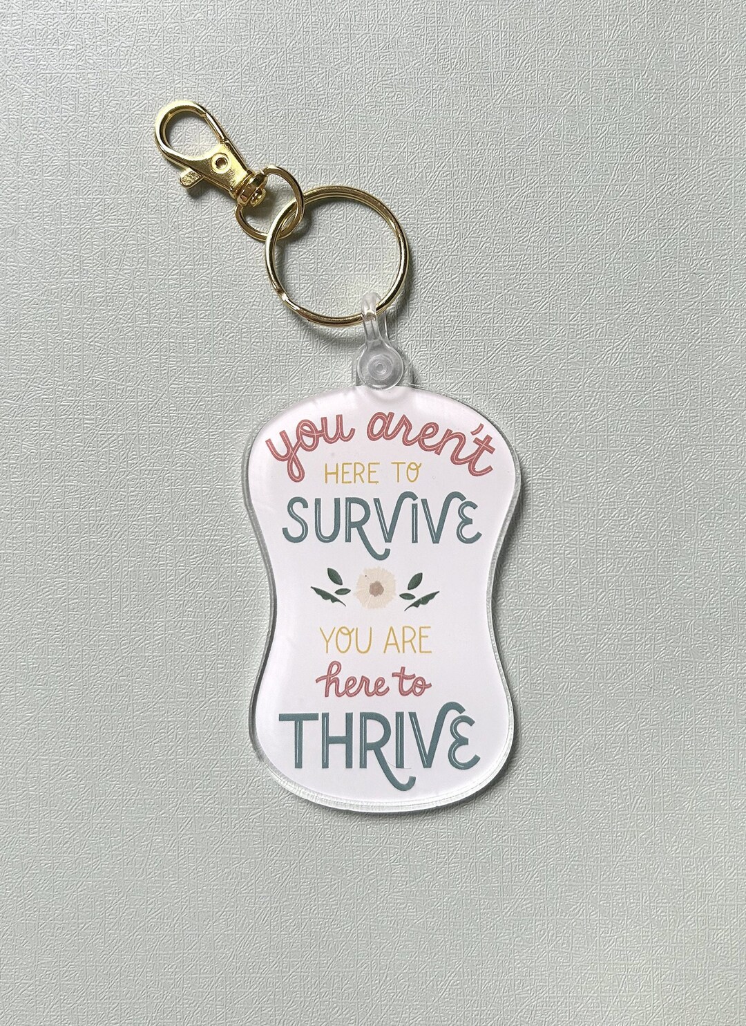 Mental Health Keychain, Survive and Thrive Keychain, Acrylic Keychain ...