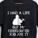 Funny Fireman Gift Fire Chief Shirt Firefighter Shirt Fire - Etsy