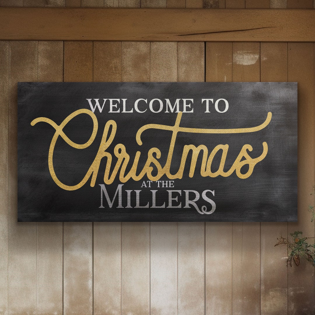 Welcome to Christmas at the Sign Custom Family Name Old Fashioned ...