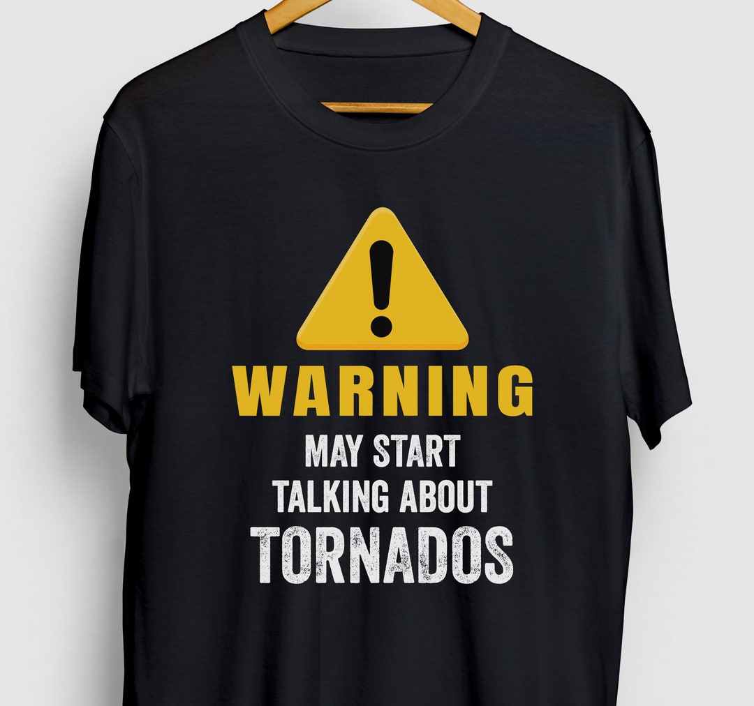 Tornado Shirt, Tornado Gift, Storm Gift, Storm Chasing, Talk About ...