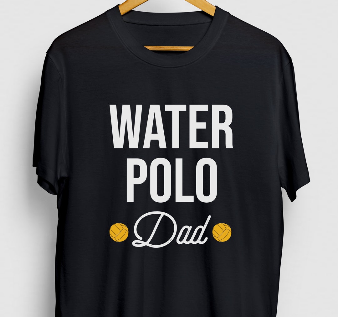 Water Polo Dad Water Polo Gift, Funny Swimming Shirt, Funny Goalie Tee ...