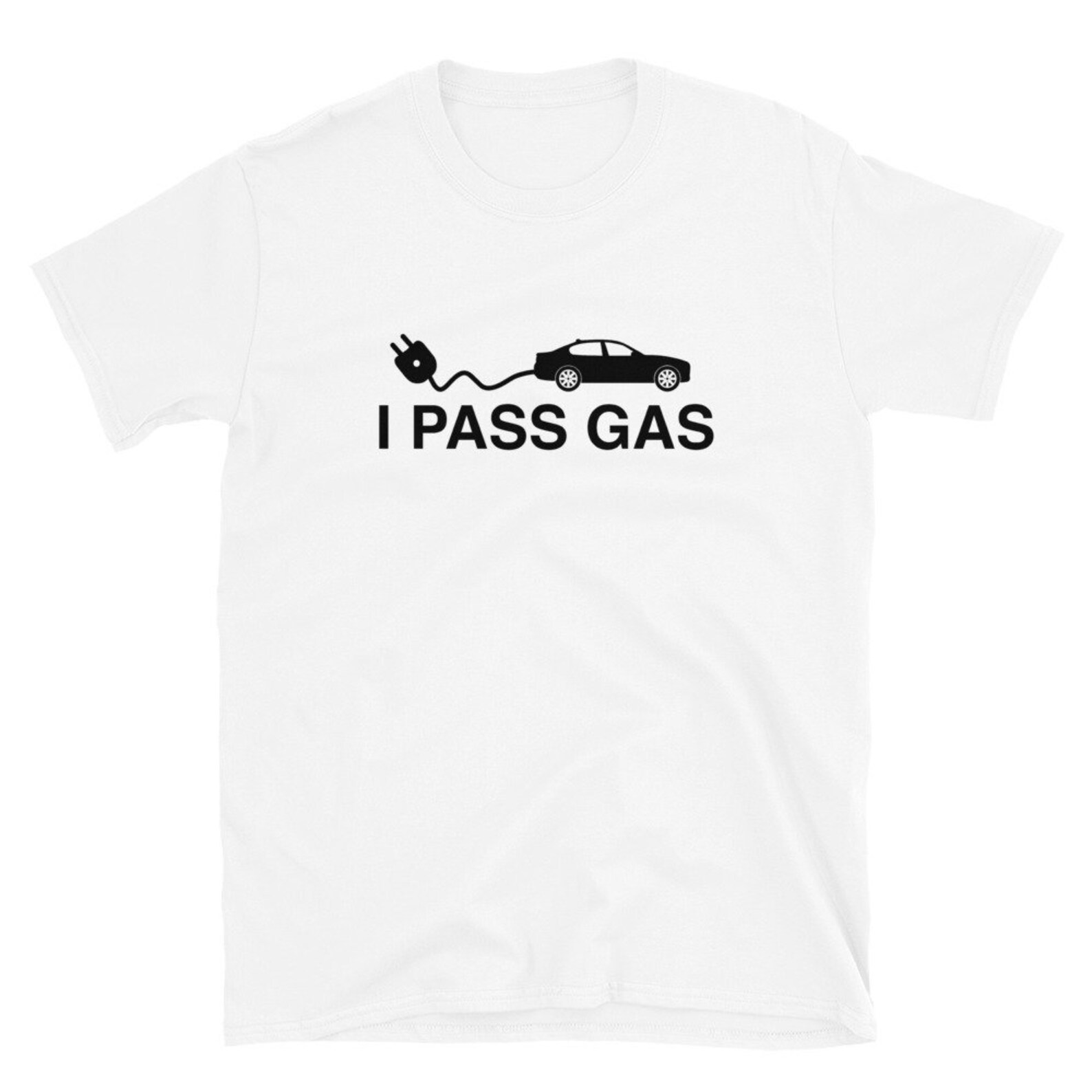 I Pass Gas | Electric Car Shirt, Electric Vehicle Shirt, Electric Car ...