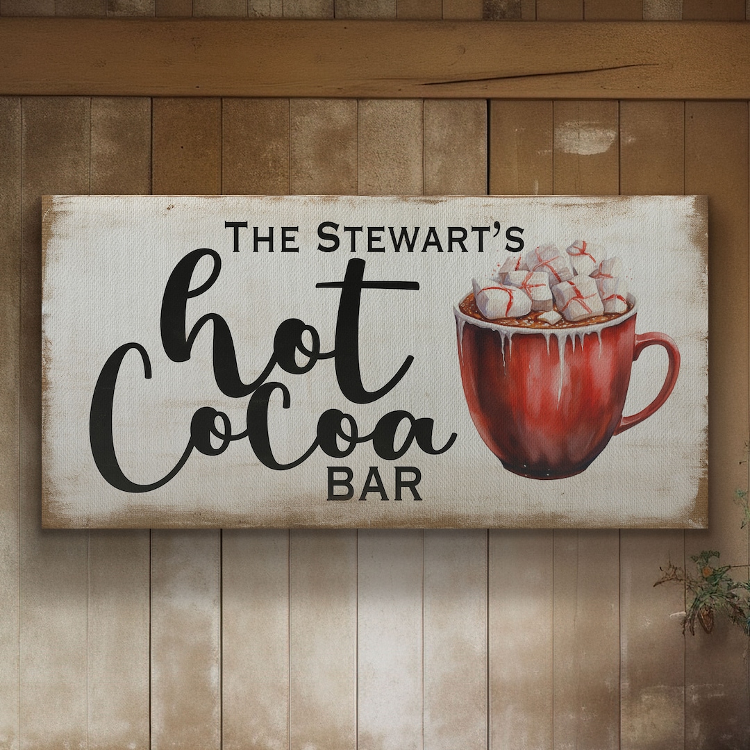 Hot Cocoa Bar Sign Personalized Christmas Rustic Farmhouse Vintage ...