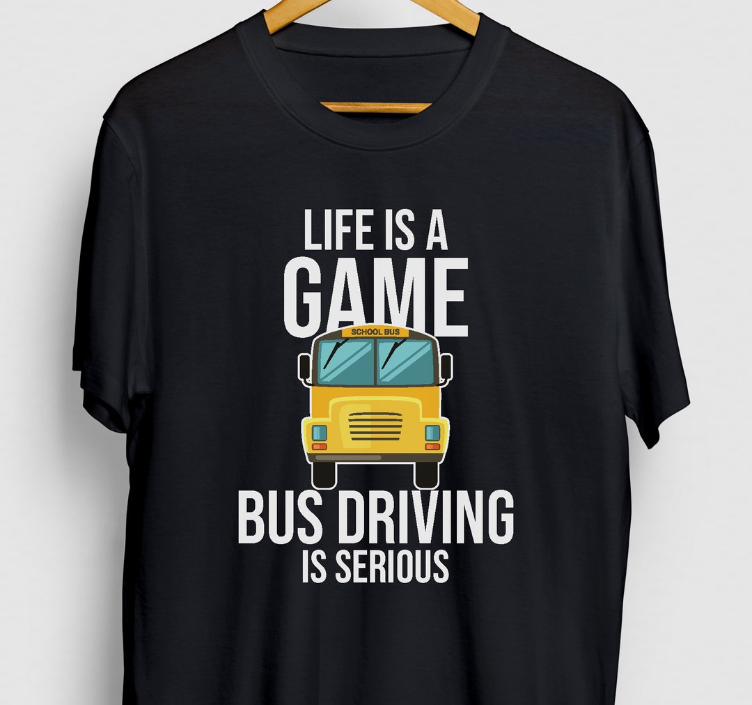School Bus Driver Gift, Bus Shirt, School Bus Driver Shirt, Life is A ...