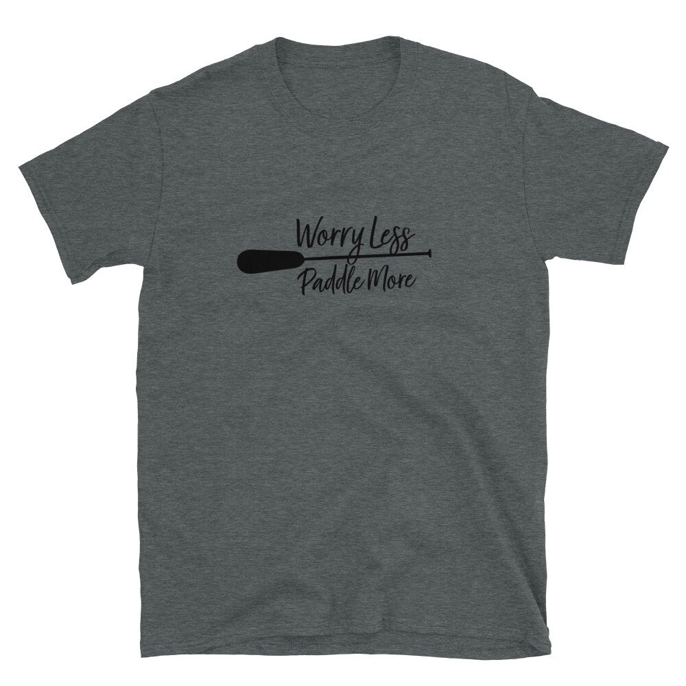 Worry Less Paddle More T-shirt Kayak Shirt Kayaking Gift - Etsy