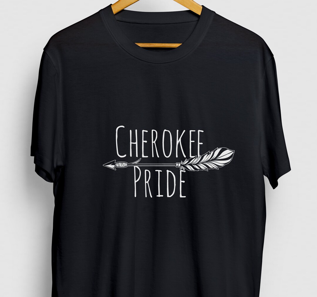 Cherokee Pride Native Gift, Funny Indian Shirt, Funny Indigenous Tee ...