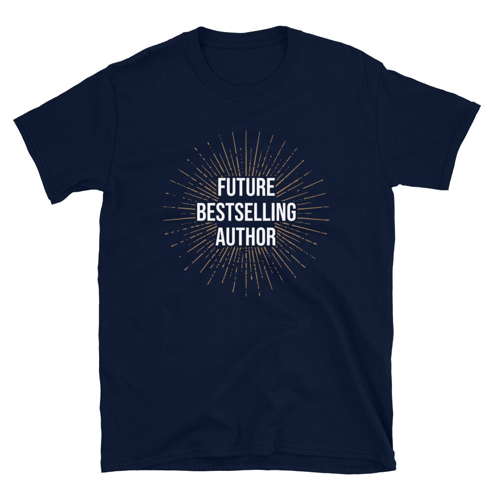 Future Best Selling Author Shirt Novel Writer Shirt Gift for - Etsy