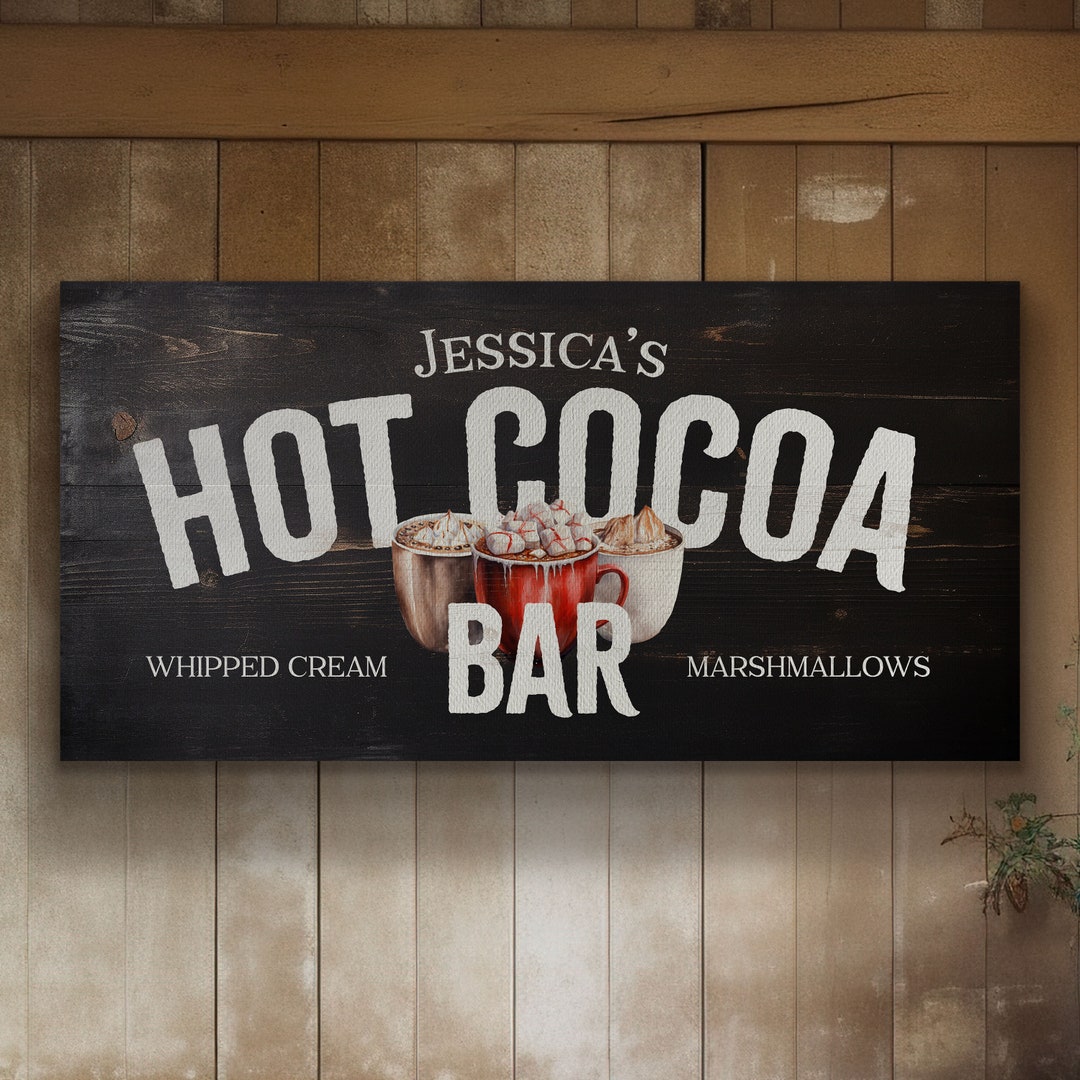 Hot Cocoa Bar Sign Personalized Christmas Rustic Farmhouse Vintage ...