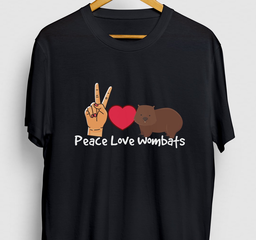 Peace Love Wombats Wombat Shirt, Funny Zookeeper Shirt, Wombat Gift ...
