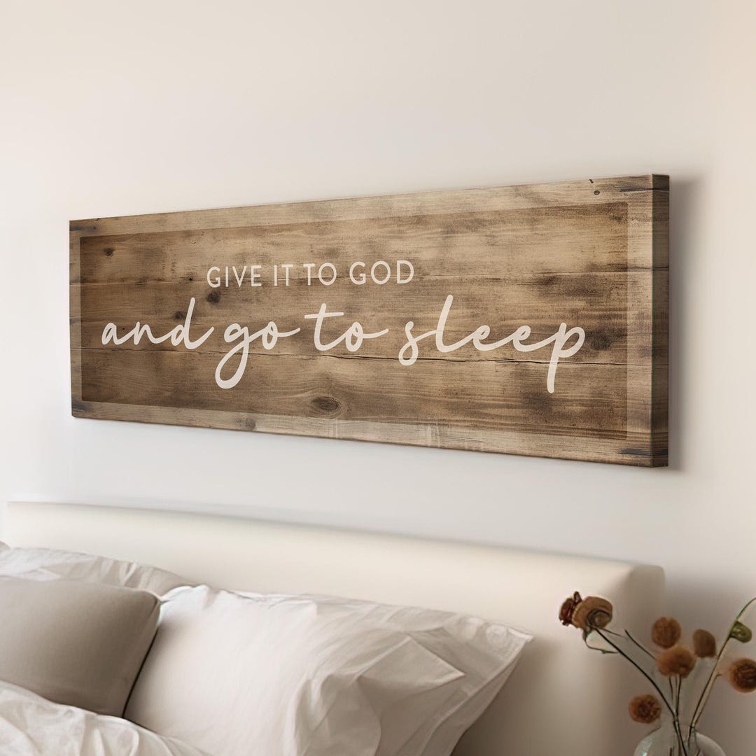 Give It to God and Go to Sleep Above Bed Wall Art Religious, Panoramic ...
