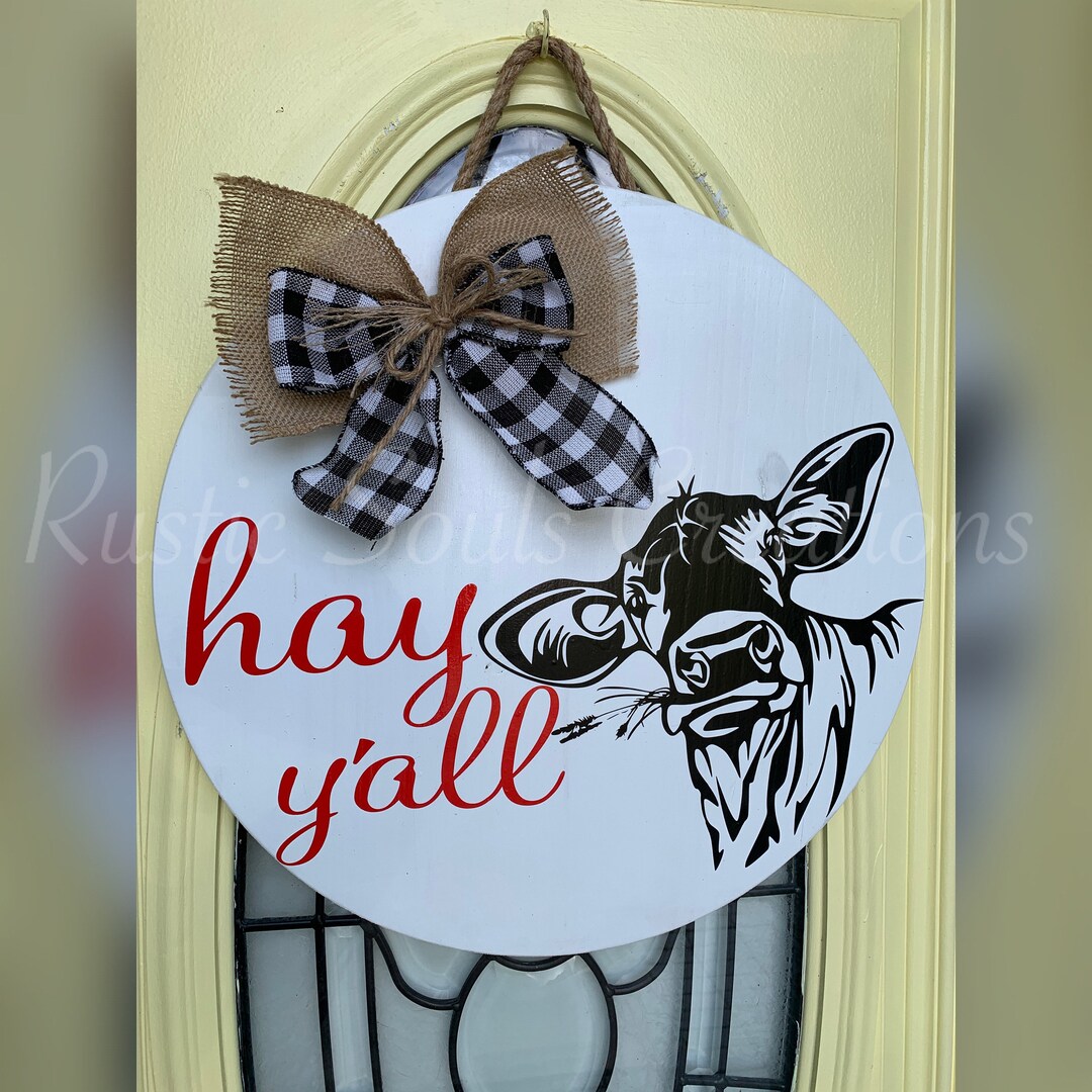 Hay Y'all Door Sign / Cow Door Hanger Sign / Welcome Door Hanger - Etsy