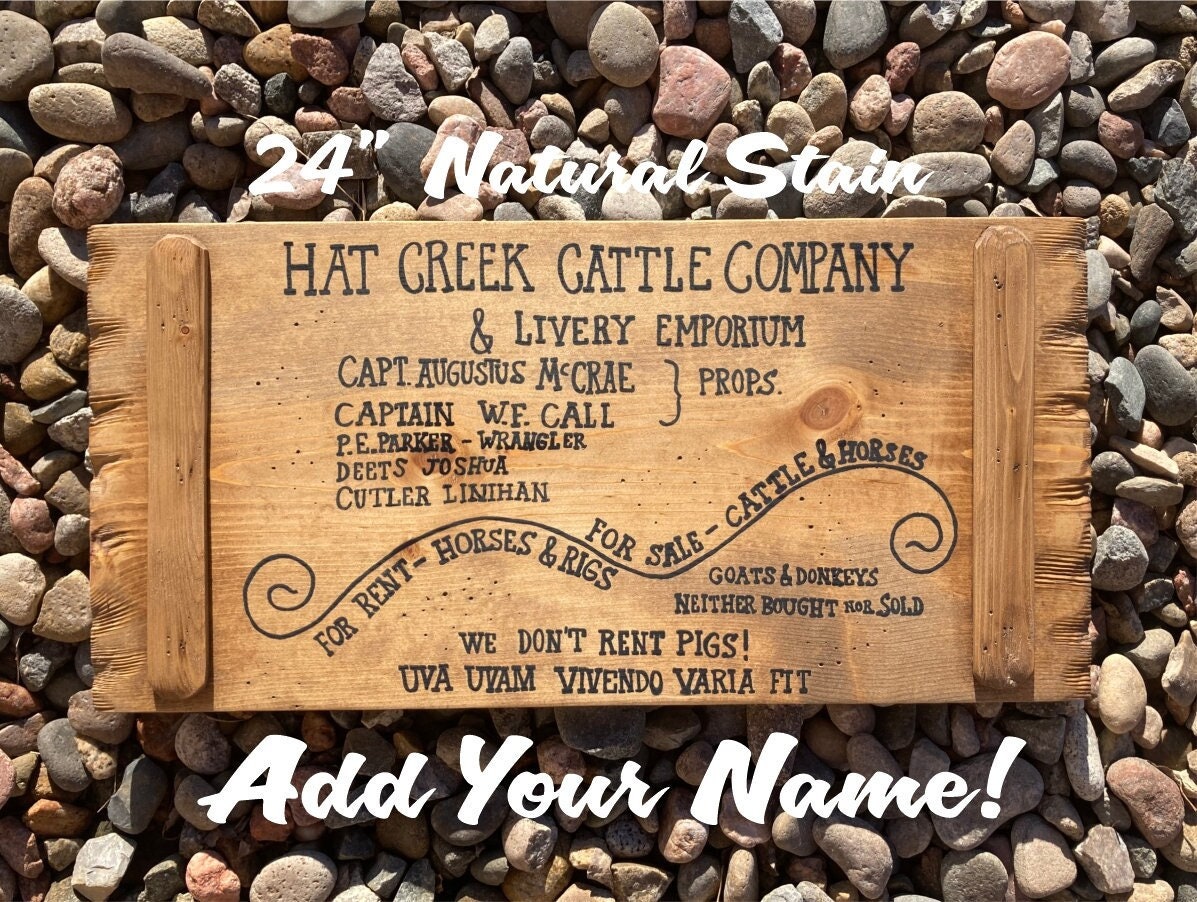Lonesome Dove Sign Hat Creek