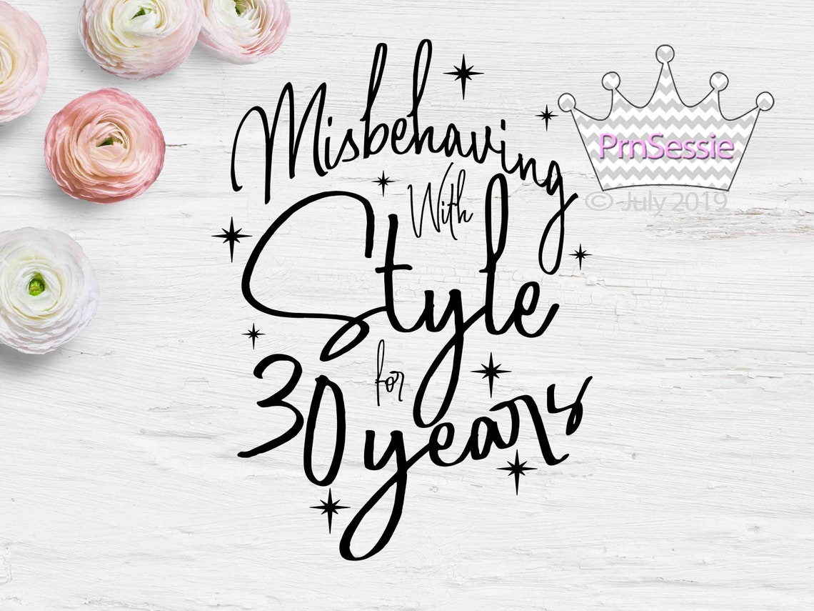 Digital SVG DXF PNG Misbehaving With Style Birthday Design - Etsy
